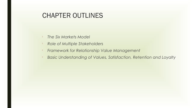 Chapter 4 Building marketing relationship the six markets model | PPT ...
