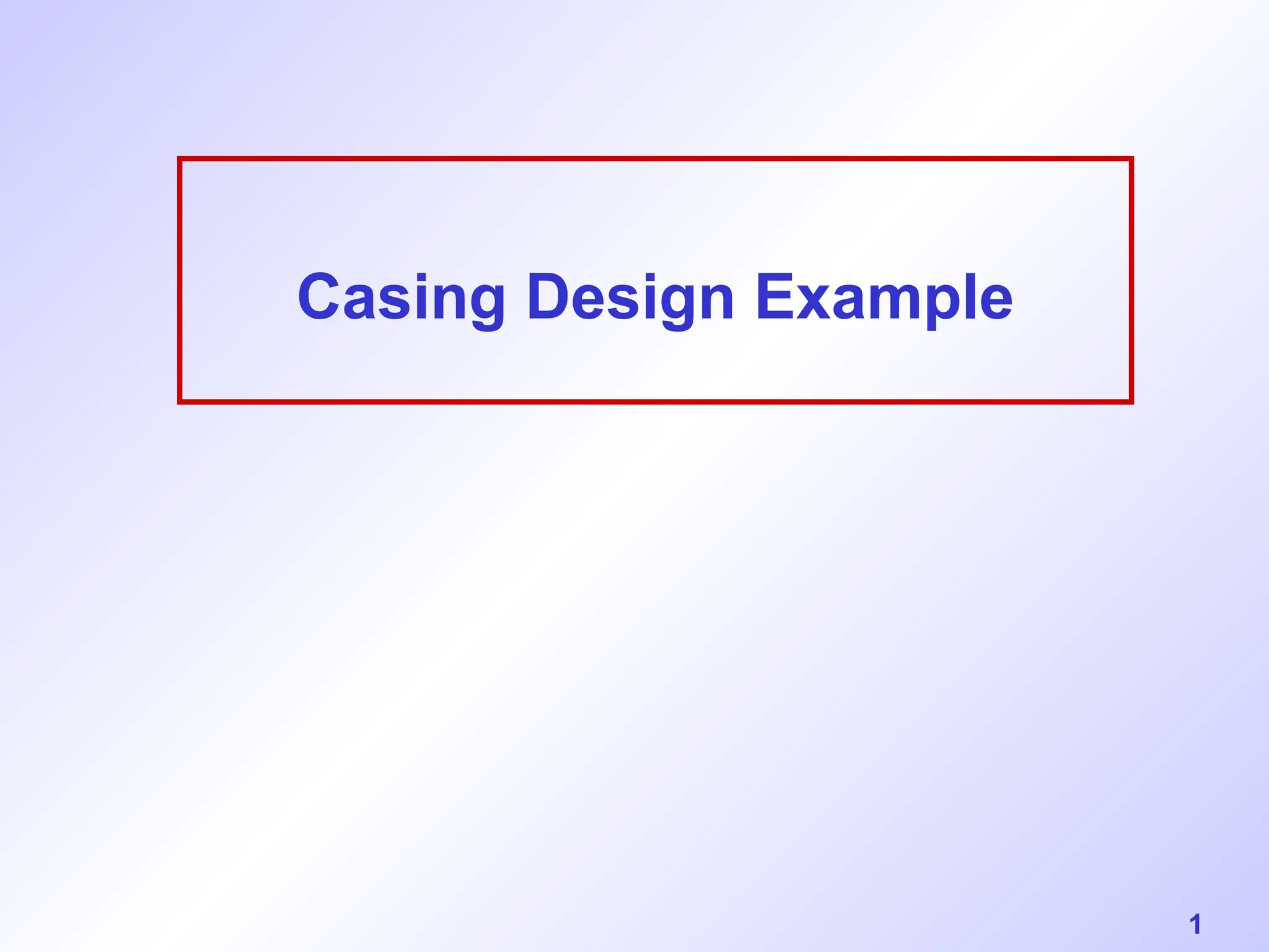chapter 4 Casing Design Example pres.ppt