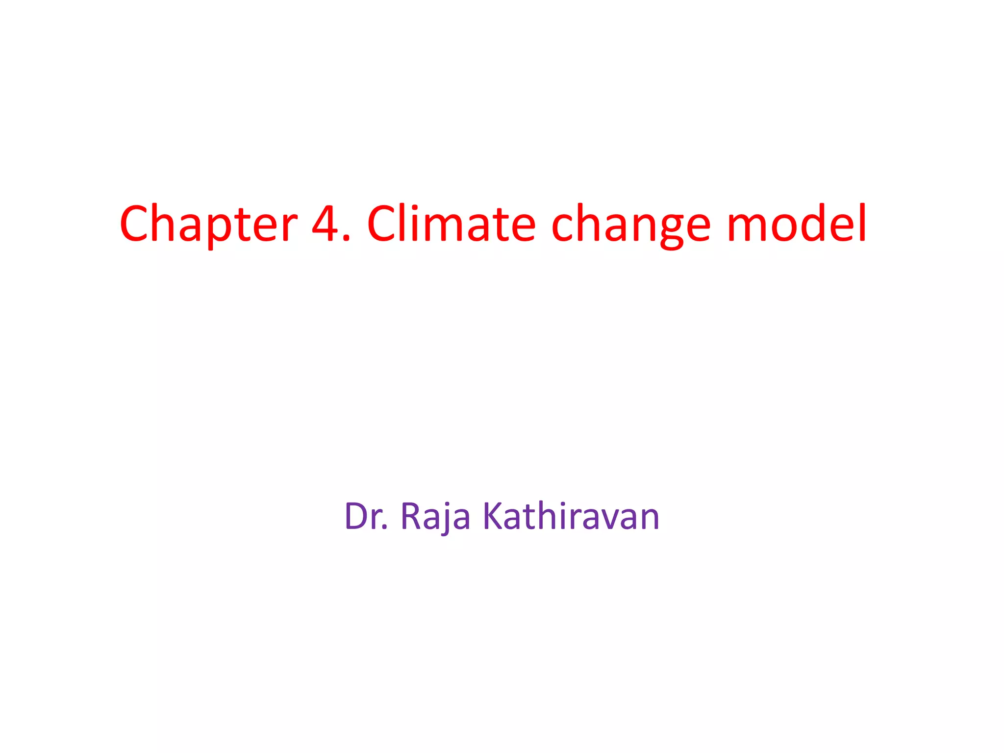 Chapter 4 Climate change model.pptx | Physics | Science
