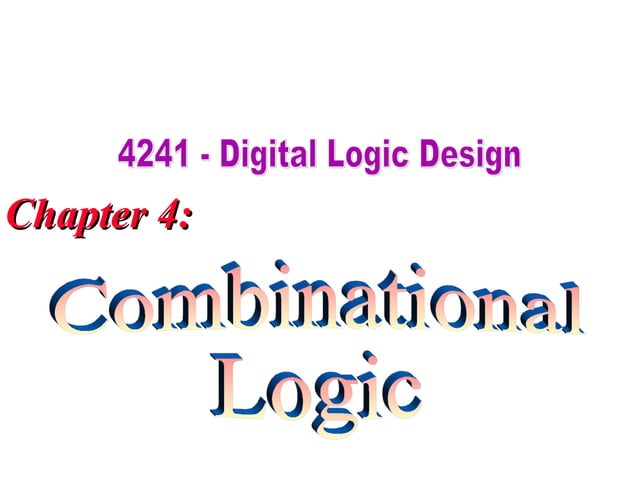 Chapter 4 combinational_logic | PPT