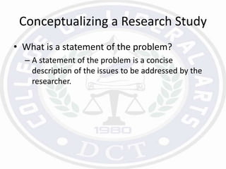 Chapter 4, Conceptualizing A Research Study | PPTX