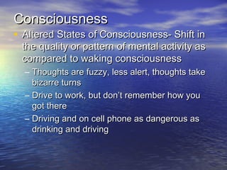 Chapter 4 consciousness, sleep, dreams, hynosis & drugs notes | PPT