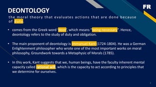 CHAPTER 4 DEONTOLOGY (Duty and Agency AND Autonomy and Universalizalibility).pptx
