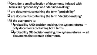 Chapter 4 Boolean system Model in Information Retrieval.pptx