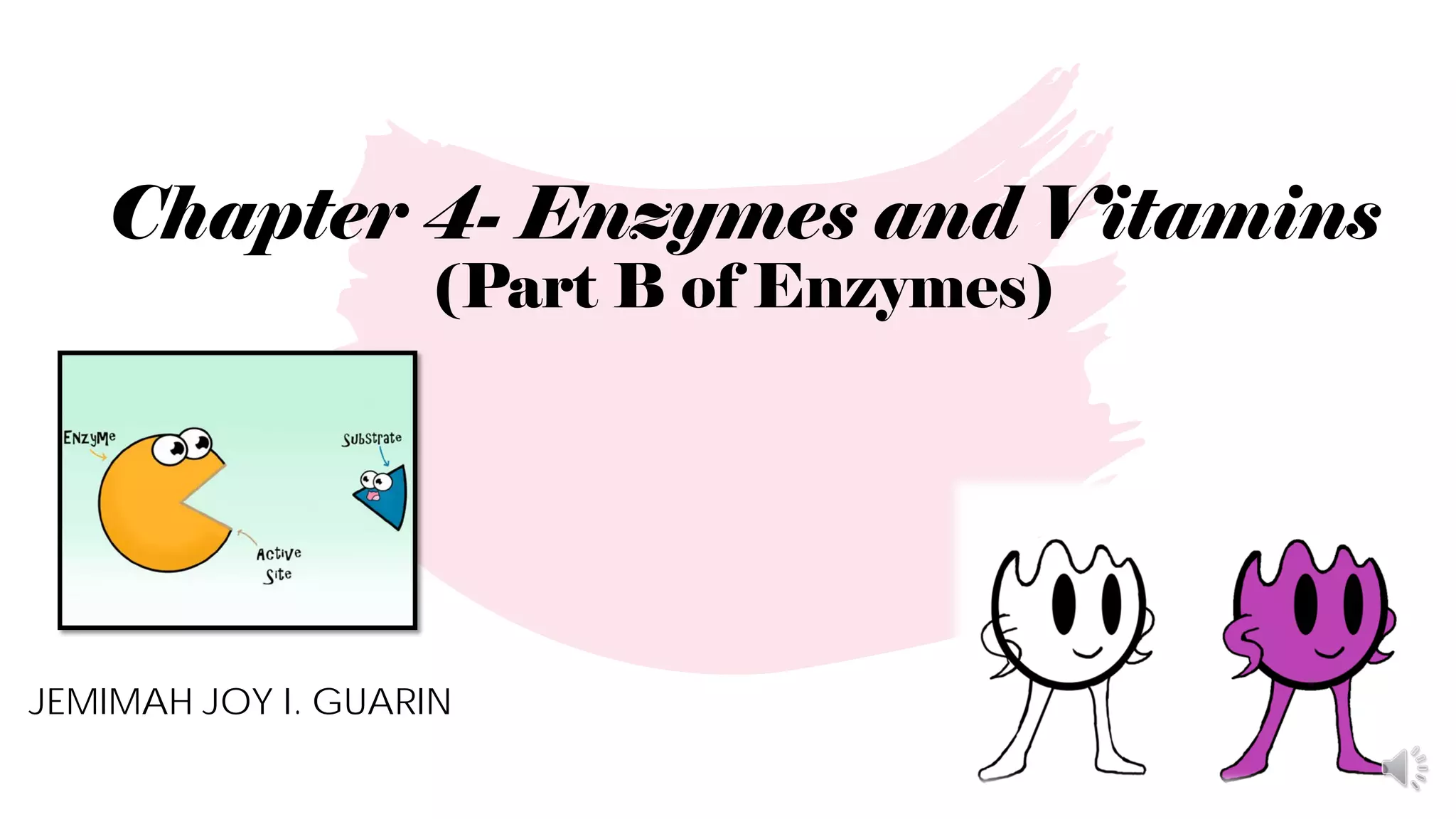 Chapter_4__Enzymes_and_Vitamins__Enzymes_part_2_.pdf.pdf