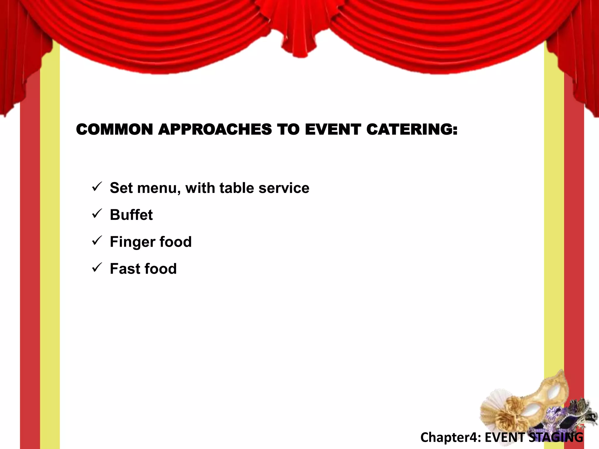 Chapter 4 Event Staging | PPTX