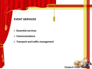 Chapter 4 Event Staging | PPTX
