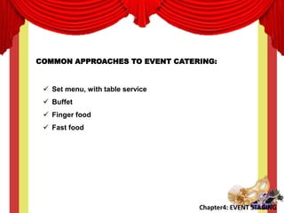 Chapter 4 Event Staging | PPTX