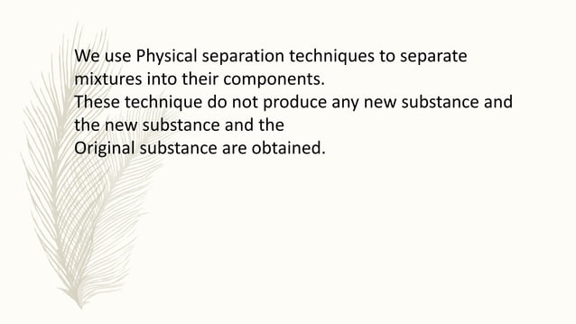 Chapter 4 Exploring Diversity Of Matter Using Separation Techniques Pptx
