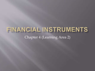 Chapter 4 Financial Instruments (Lecture 1).pptx