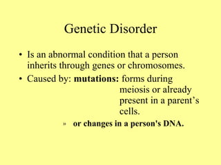 Chapter 4 genetic disorders | PPT