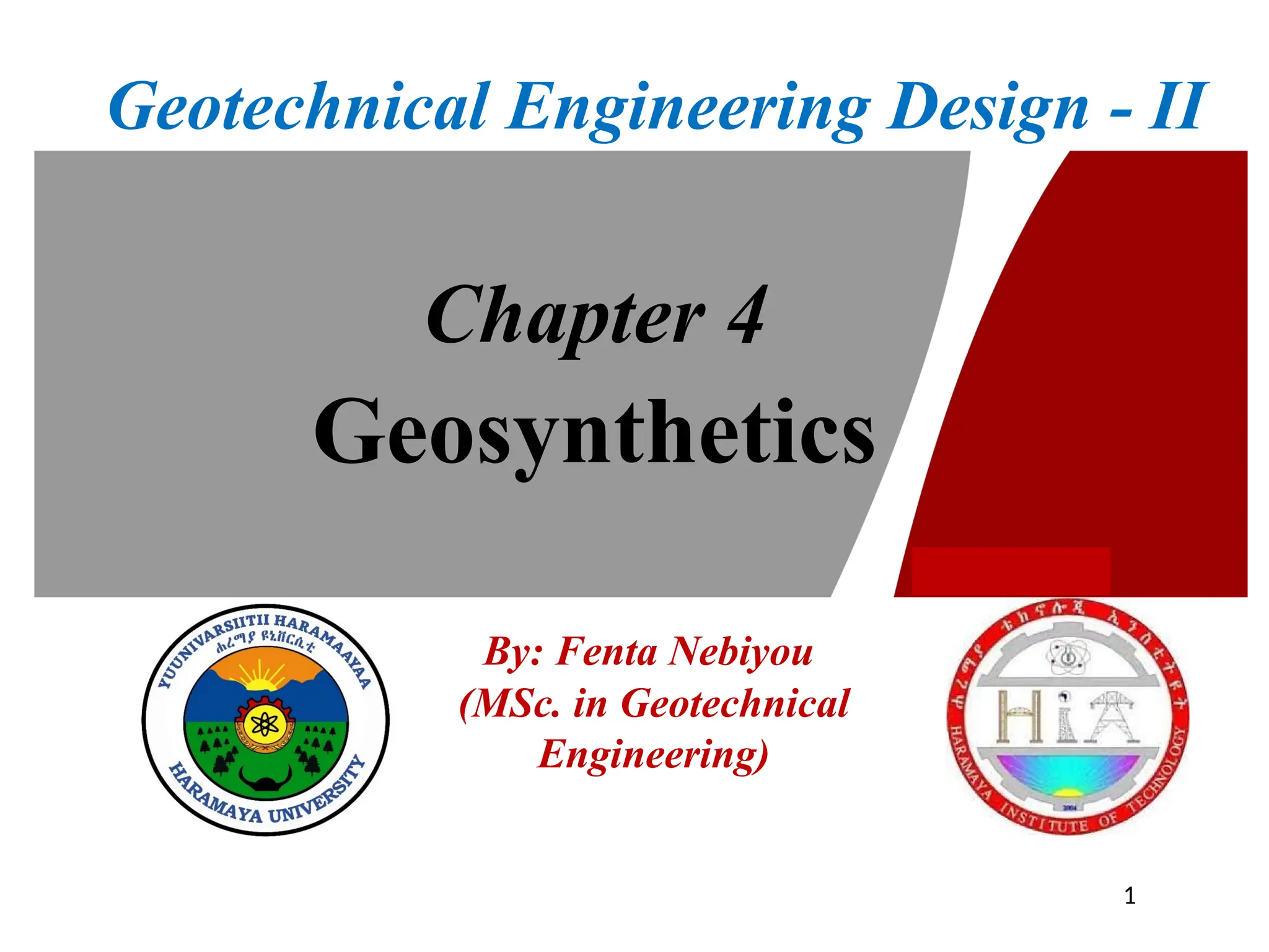 Chapter 4 Geosynthetics materials for soil improvement .pptx