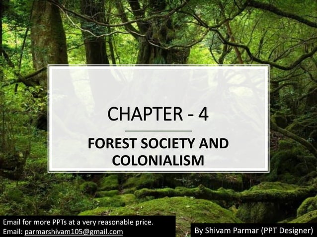 Chapter - 4, Forest Society and Colonialism, History, Social Science ...