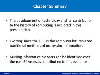 Introduction to Nursing Informatics (4th Ed) 2014 - Chapter 4 History of Computing and ...