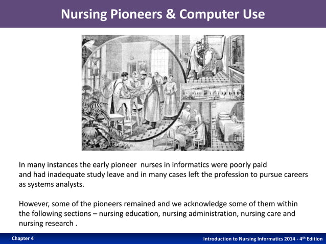 Introduction to Nursing Informatics (4th Ed) 2014 - Chapter 4 History of Computing and ...
