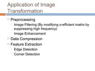 Chapter 4 Image Processing: Image Transformation | PPT | Technology ...