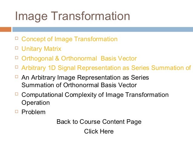 Chapter 4 Image Processing: Image Transformation