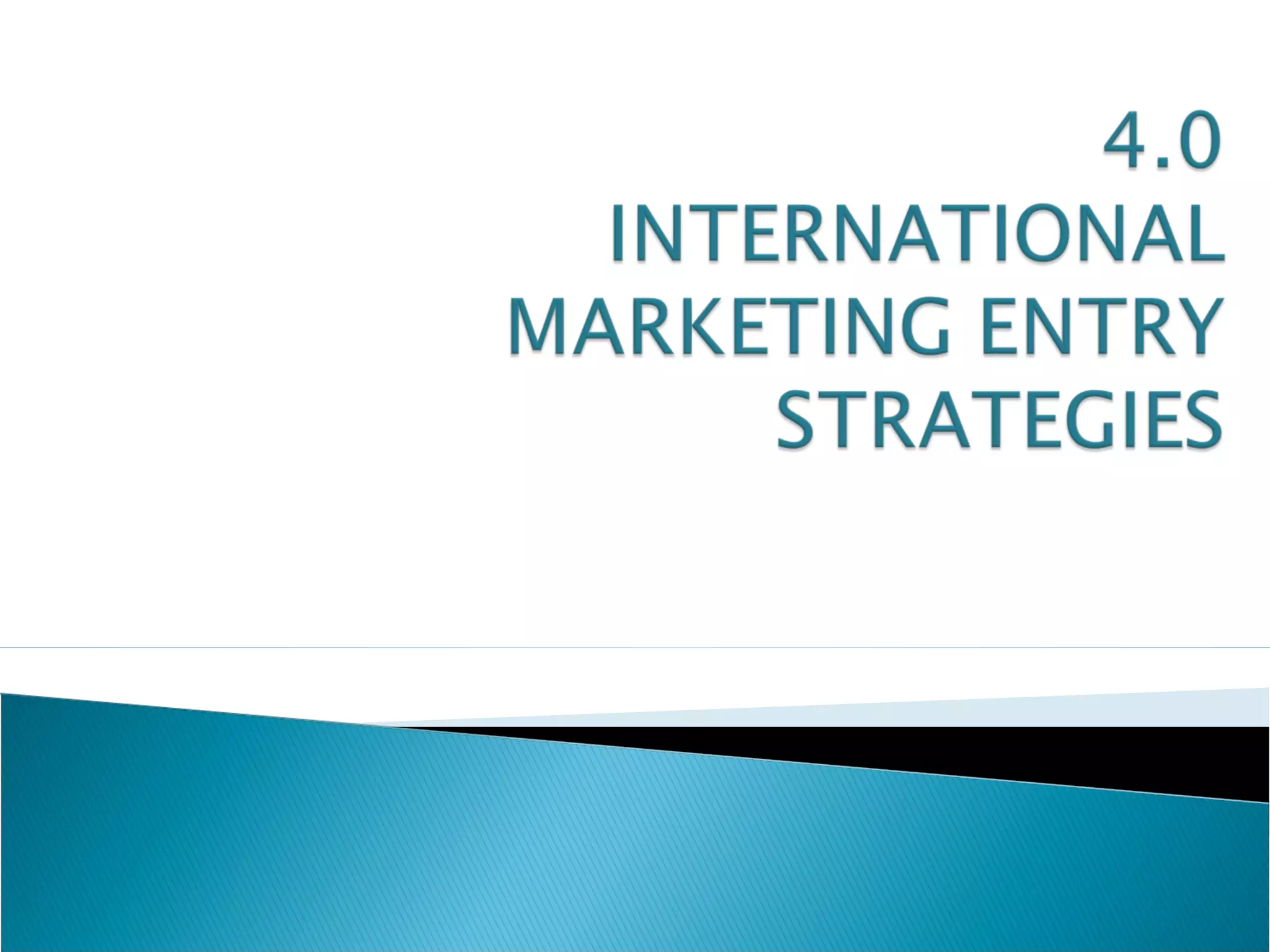 international marketing entry strategies | PPT