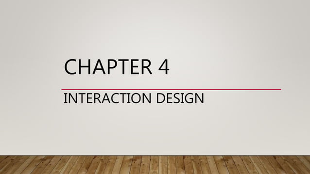 Chapter 4 interaction design | PPTX