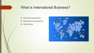 Chapter 4 International business | PPT