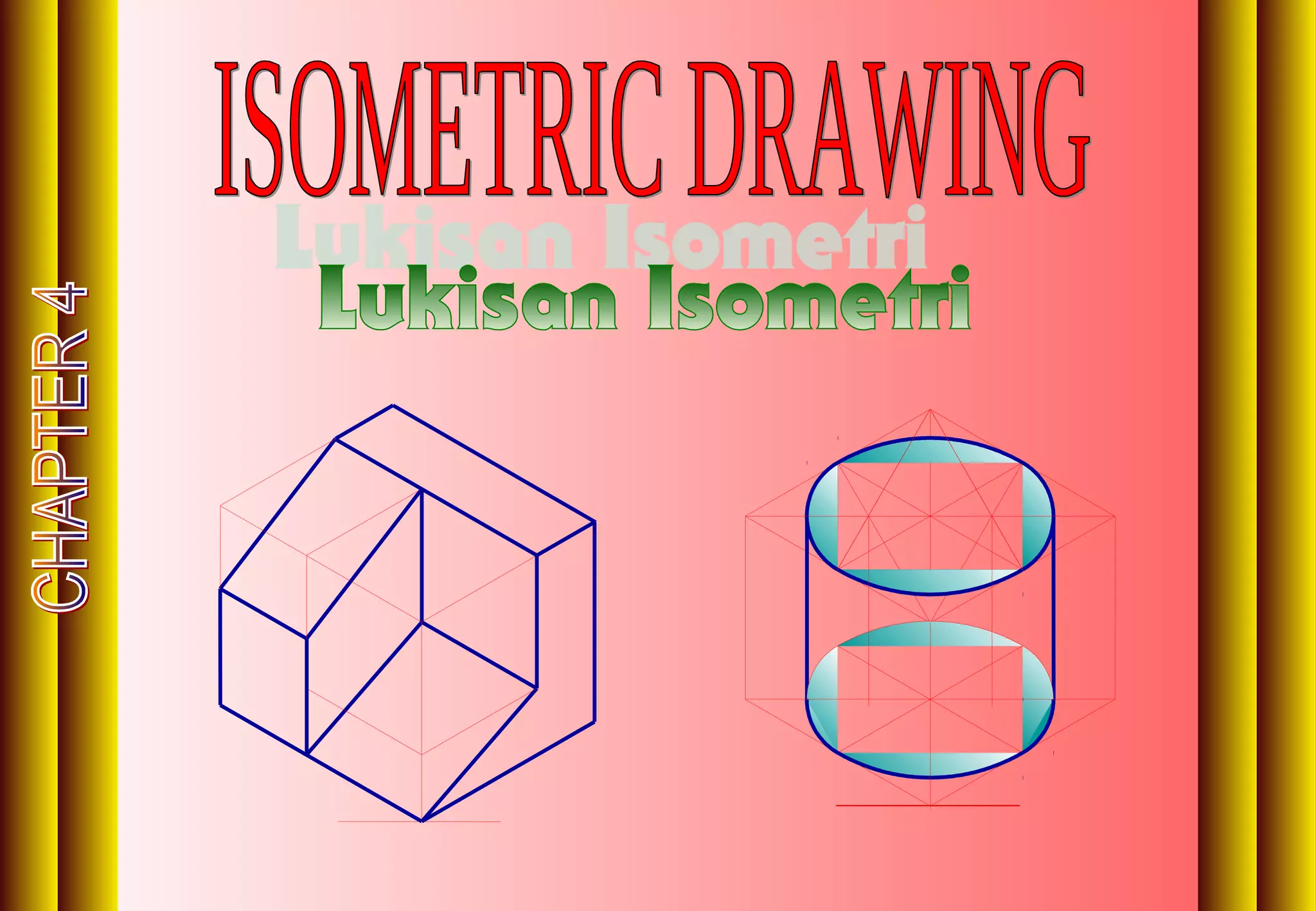 Chapter 4 isometric_drawing | PPT