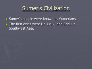 Chapter 4 lesson 1 the sumerians.pptx presentation | PPTX | Commodities | Economy