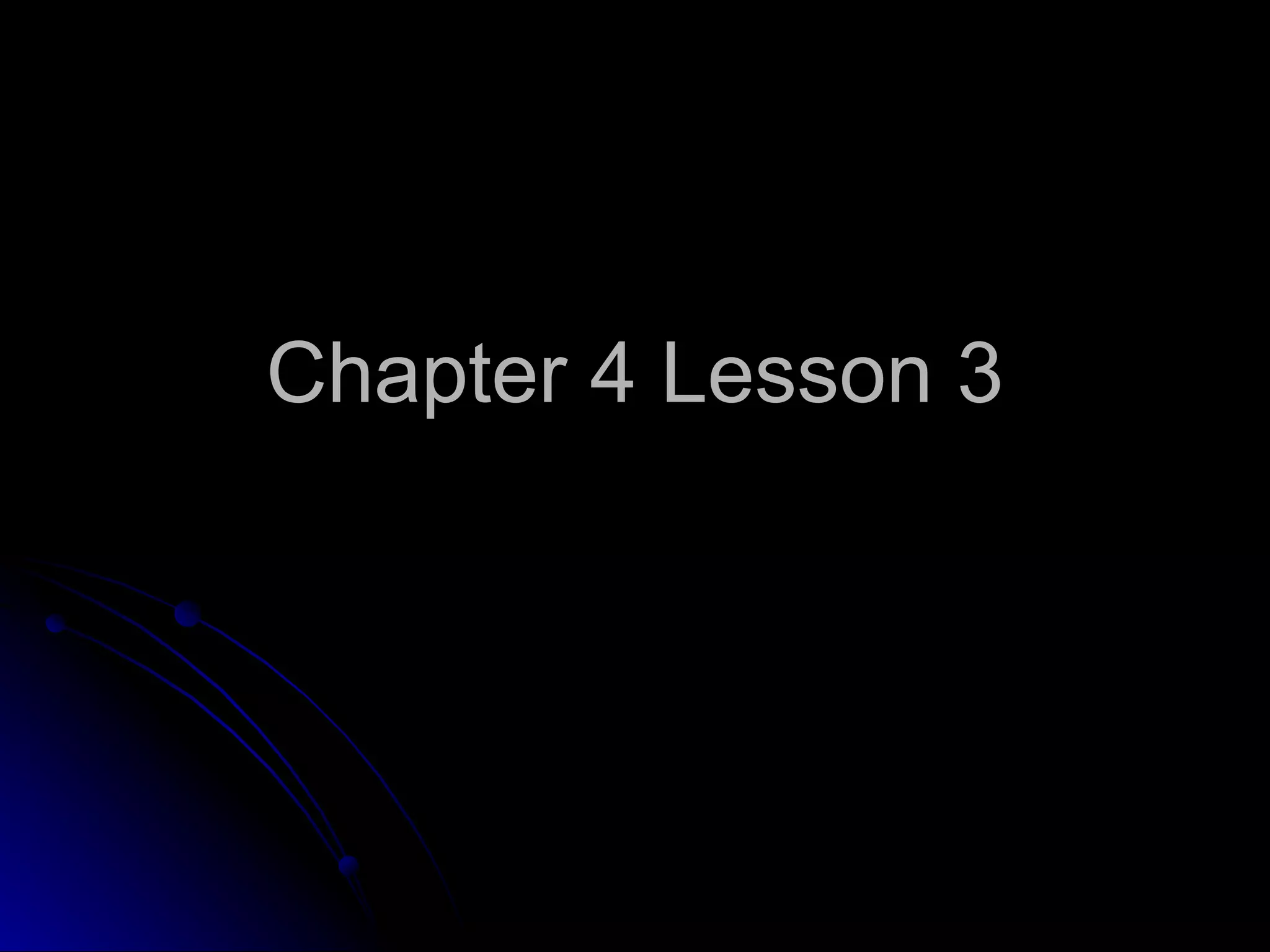 Chapter 4 lesson_3 | PPT