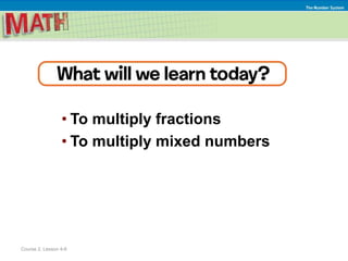 (7) lesson 4.6 - Multiply Fractions | PPTX