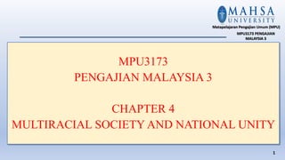 Chapter 4 Multiracial Society and National Unity.pptx