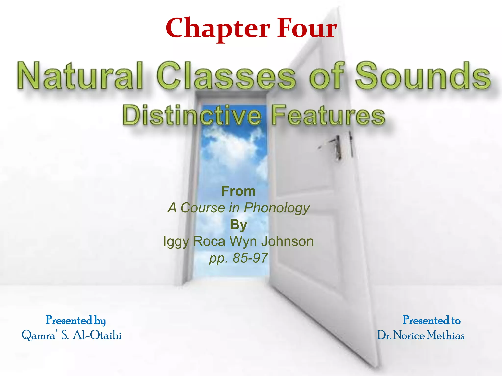 Chapter4 natural classes of sounds distinctive features | PPTX ...