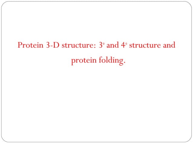 4D STRUCTURE OF PROTEINS | PPT | Chemistry | Science