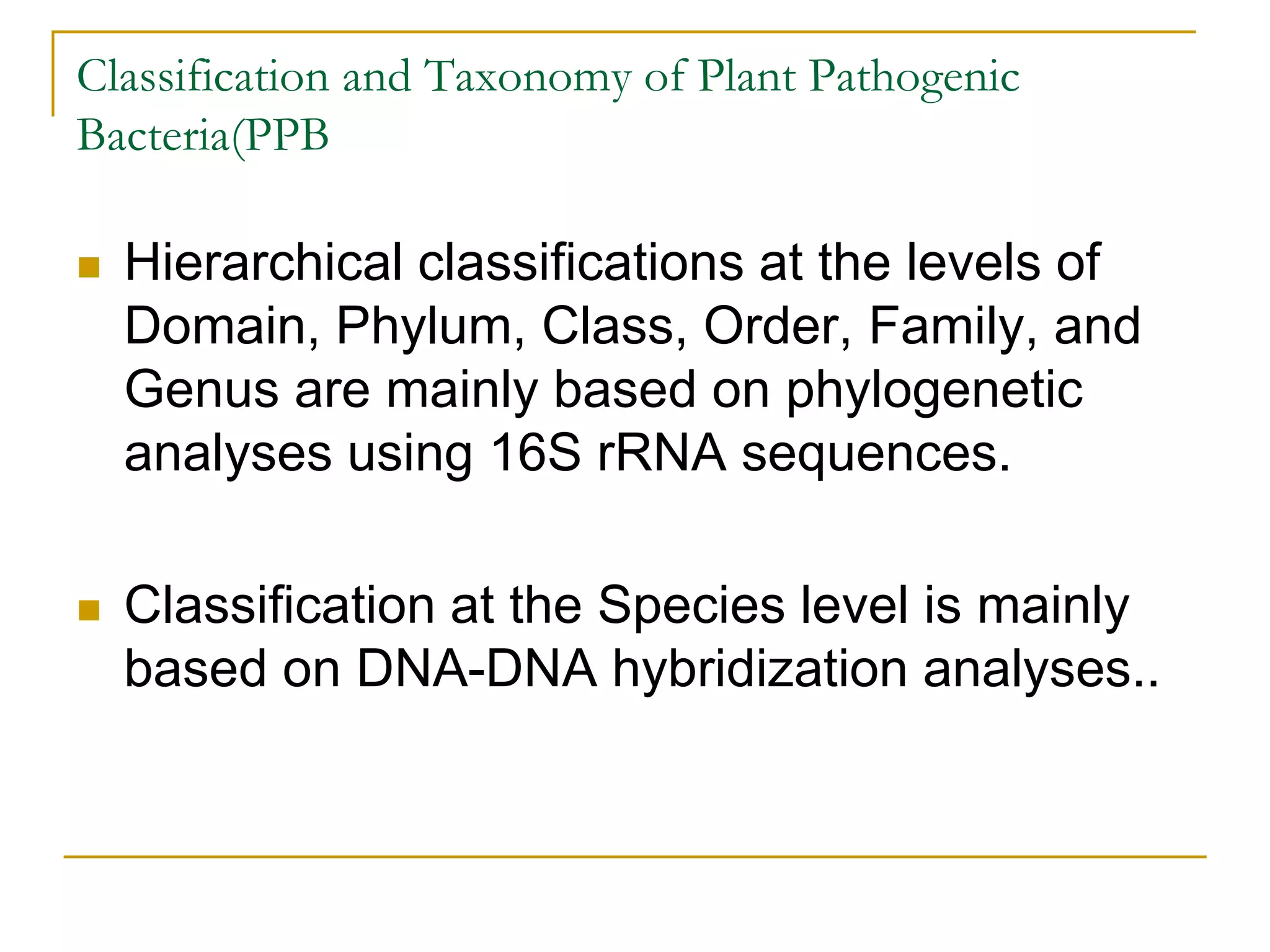 Chapter_ 4 Plant pathogenic Bacteria_taxonomy.ppt