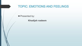EMOTIONS AND FEELINGS | PPT