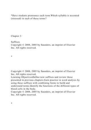 Chapter 4PrefixesCopyright © 2008, 2005 by Saunders,.docx