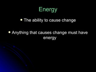 Chapter 4 - Energy | PPT