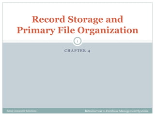 Chapter 4 record storage and primary file organization | PPT