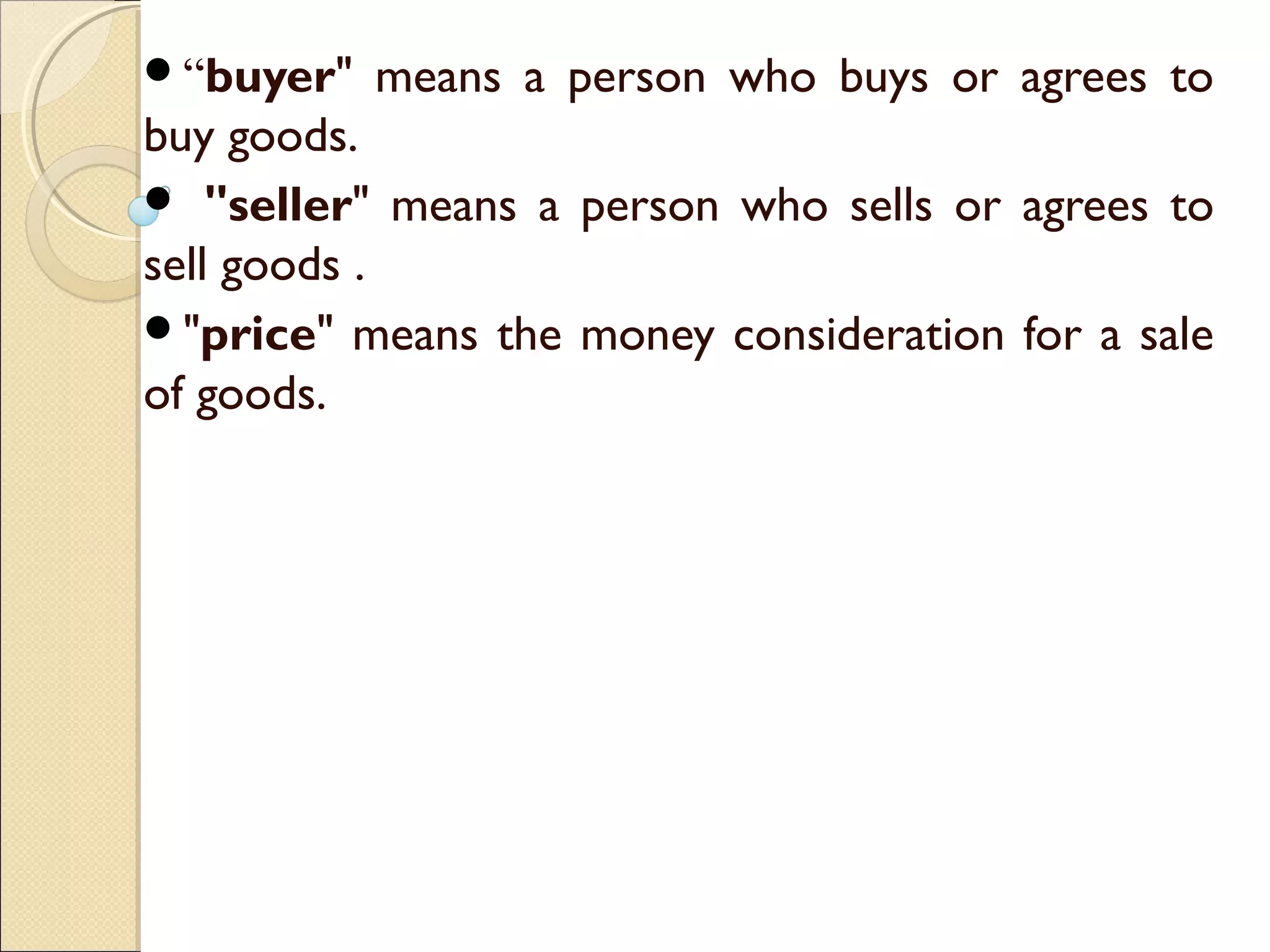 Chapter 4 sale of goods act, 1930new.1 | PPT