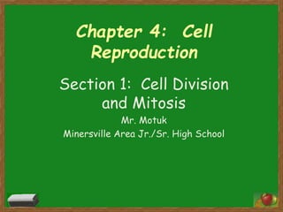 Chapter 4 section 1 (cell divsion and mitosis) | PPT