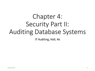 Chapter 4 security part ii auditing database systems | PPTX