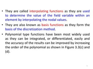 Chapter 4 Shape function.finite element analysis , shape function ...