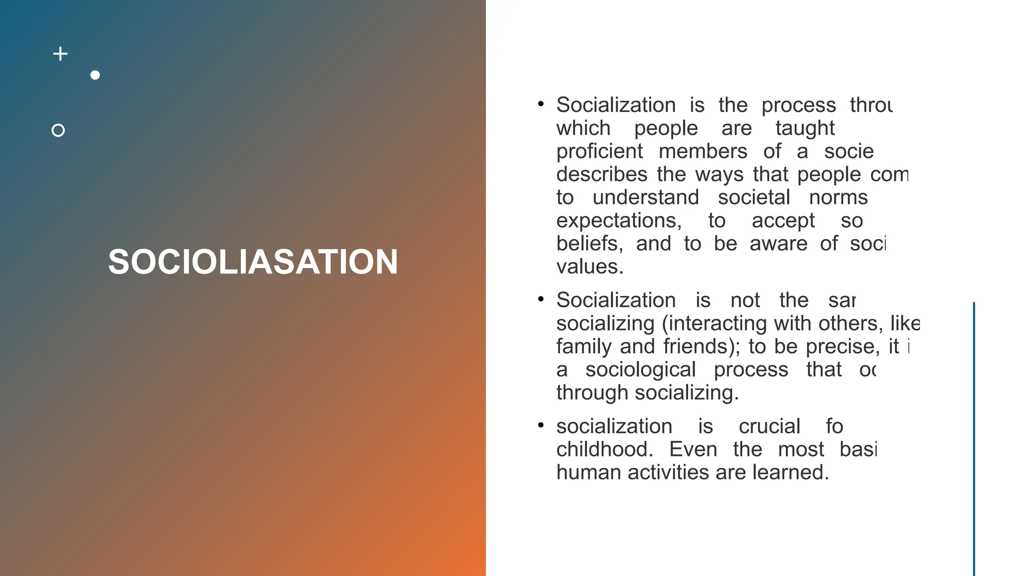 Chapter 4 SOCIOLIASATION. pptx sociology | PPTX