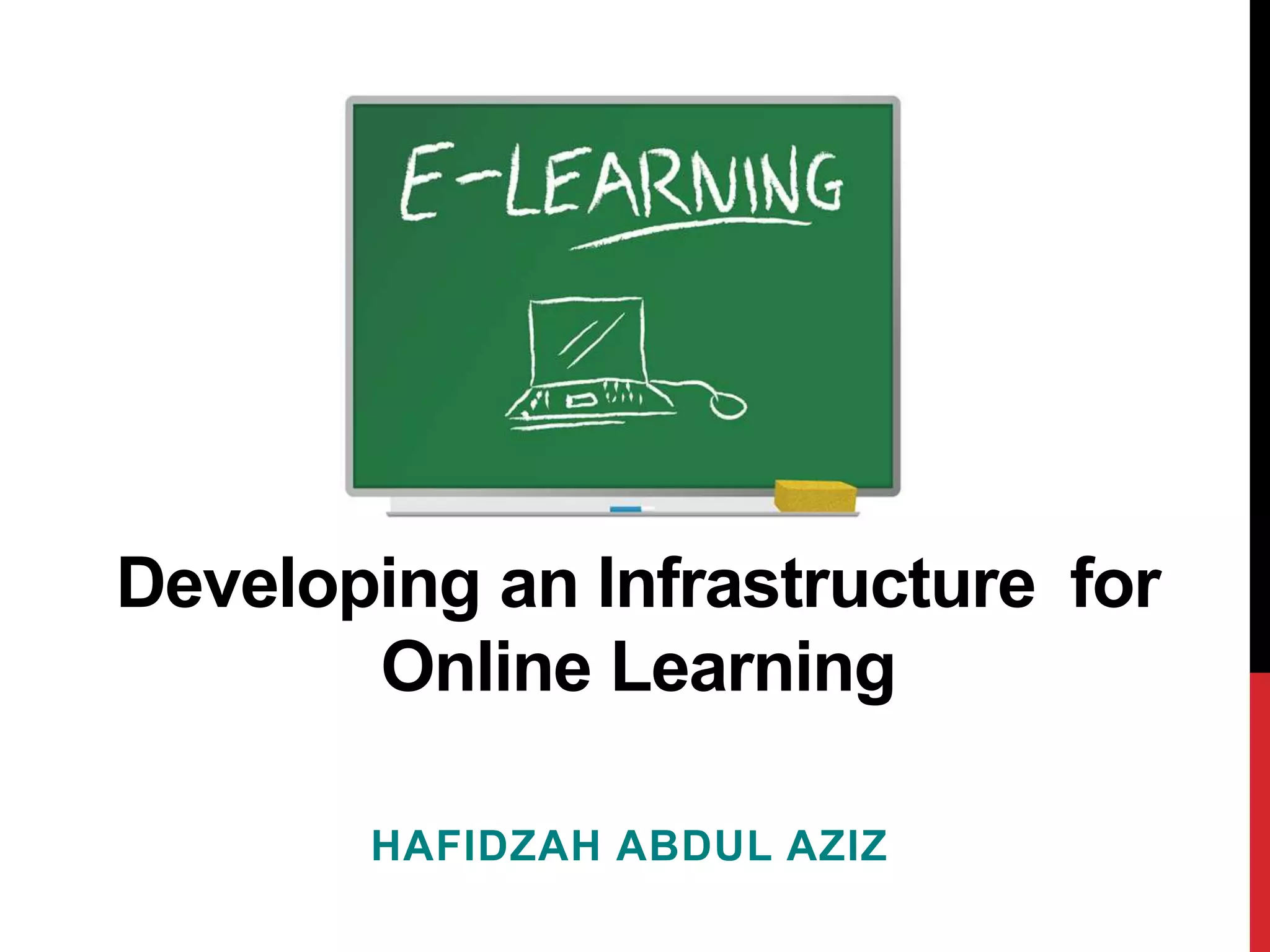 Developing an Infrastructure for Online Learning | PPT