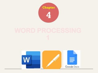 Chapter 4 Word Processing 1 notes for s5 and.o level secondary | PPTX
