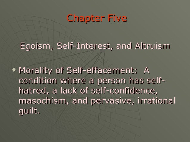 Chapter 5: Egoism and Altruism | PPT