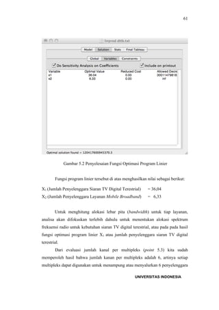 Optimasi Kebutuhan Bandwidth untuk Kebutuhan Siaran TV Digital Terestrial dan Layanan Mobile ...