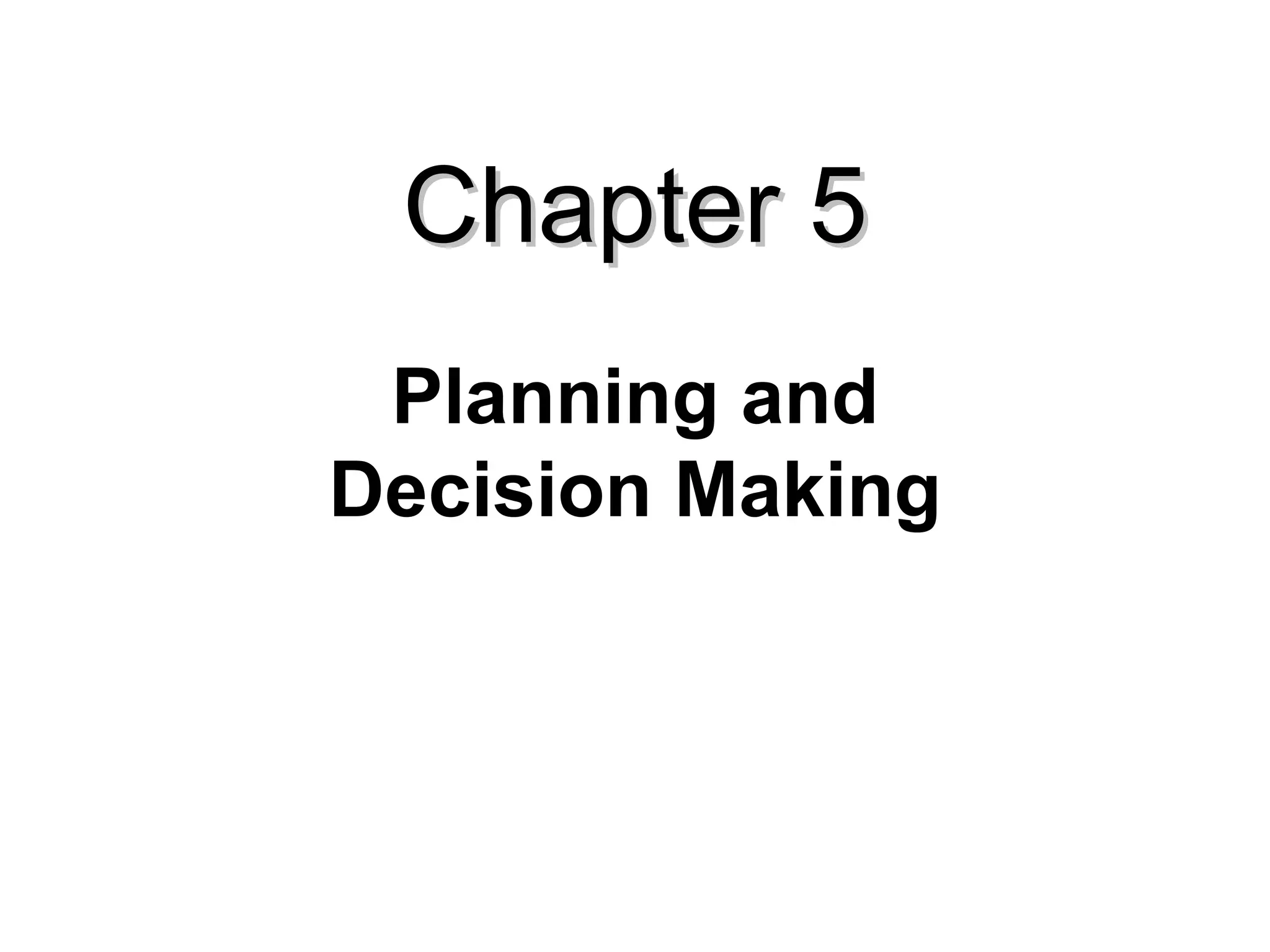 Chapter 5 planning and decision making | PPT