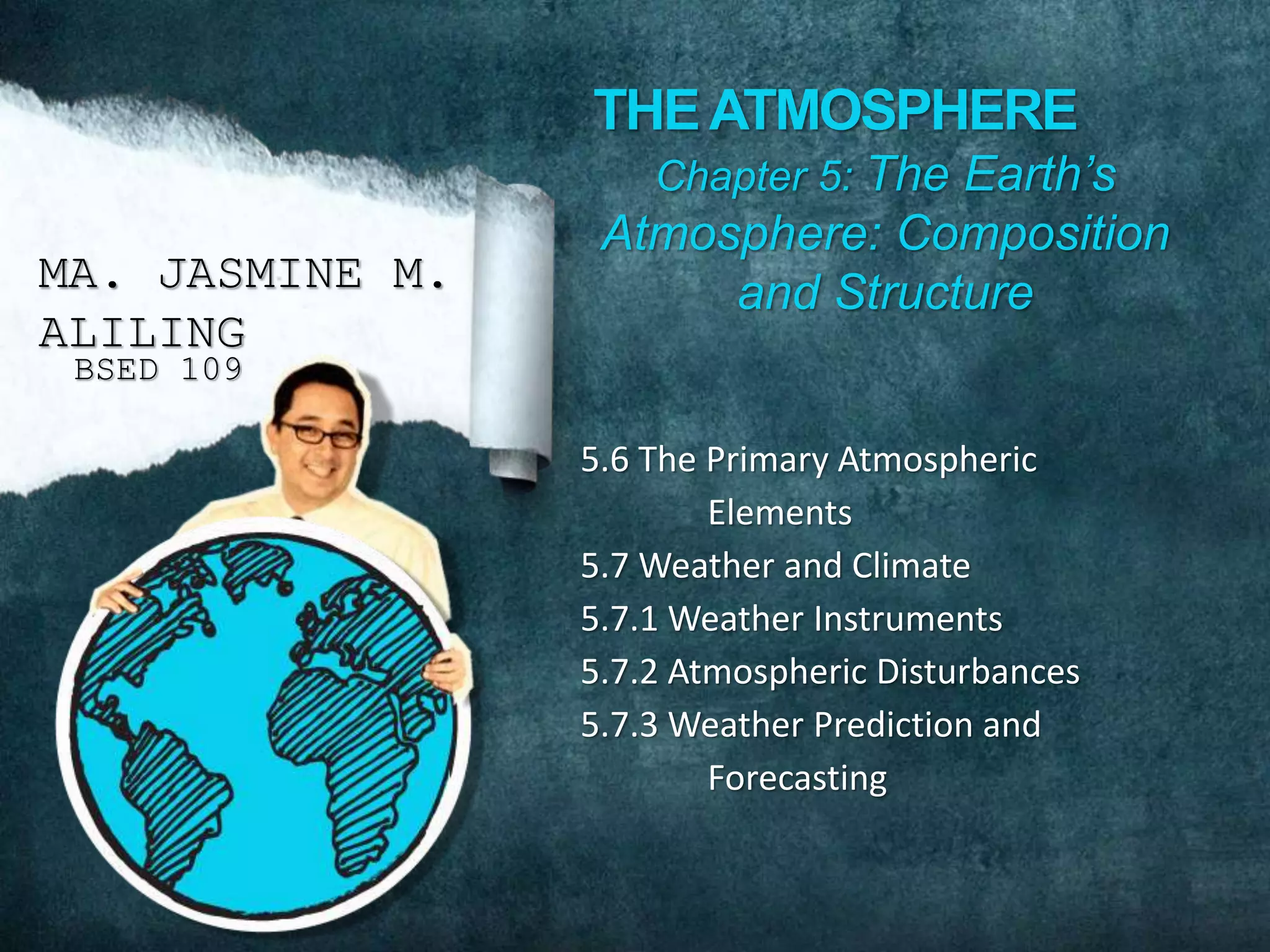 The Earth's Atmosphere: Composition and Structure | PPTX