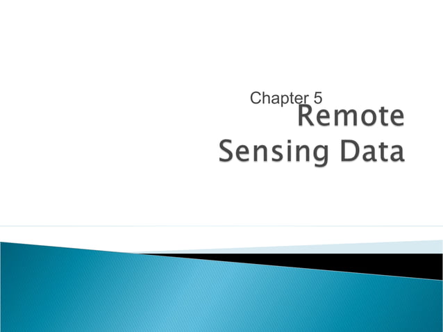 Chapter 5: Remote sensing | PPT