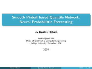 Smooth Pinball based Quantile Neural Network | PDF