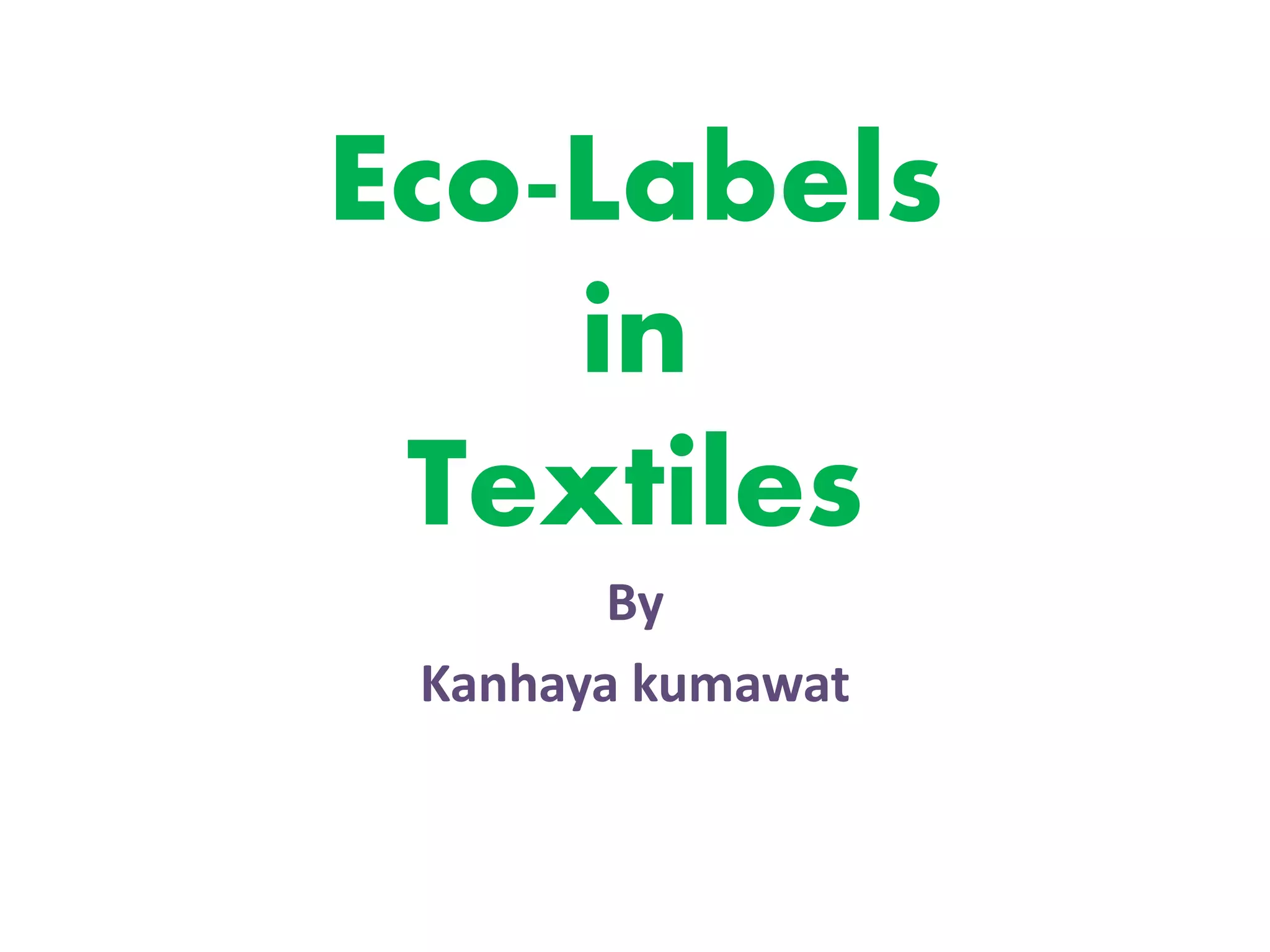 Eco-Labels in Textiles | PPTX